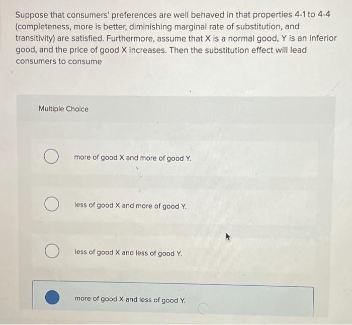 Solved Suppose that consumers' preferences are well behaved | Chegg.com