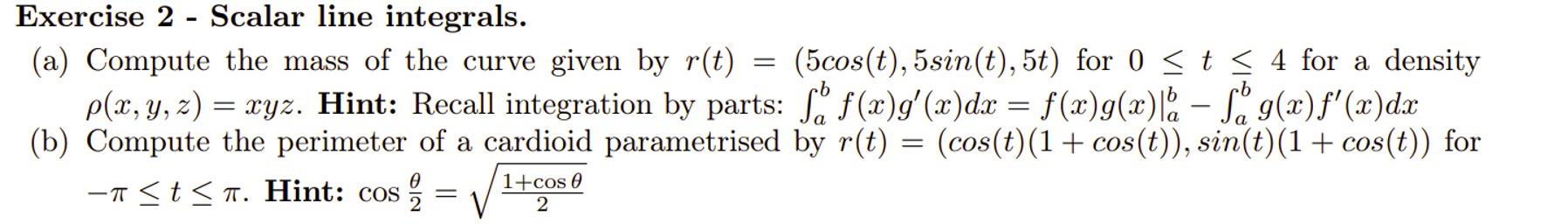 Solved Exercise 2 - ﻿Scalar line integrals.(a) ﻿Compute the | Chegg.com