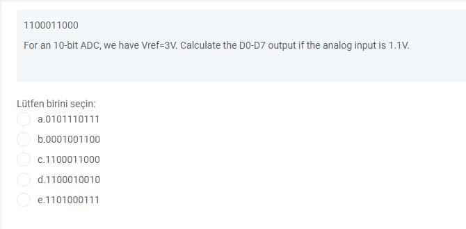 Solved 1100011000 For an 10-bit ADC, we have Vref=3V. | Chegg.com