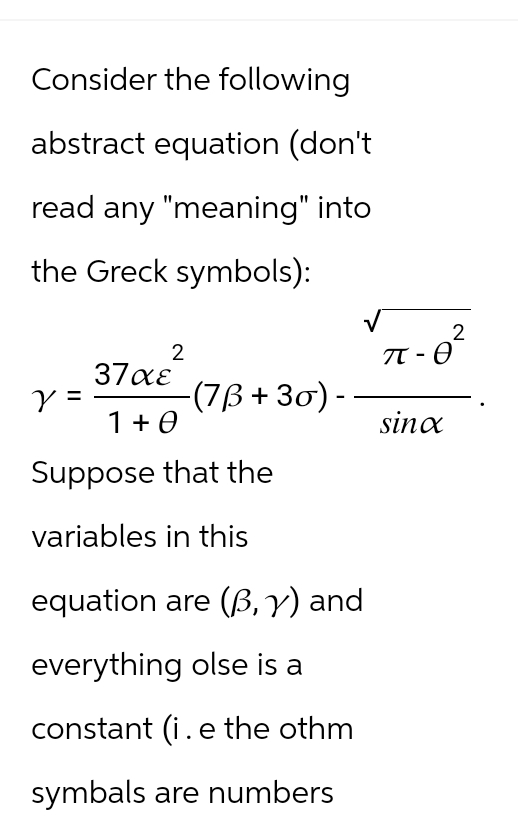 Solved Consider the following abstract equation (don't read | Chegg.com