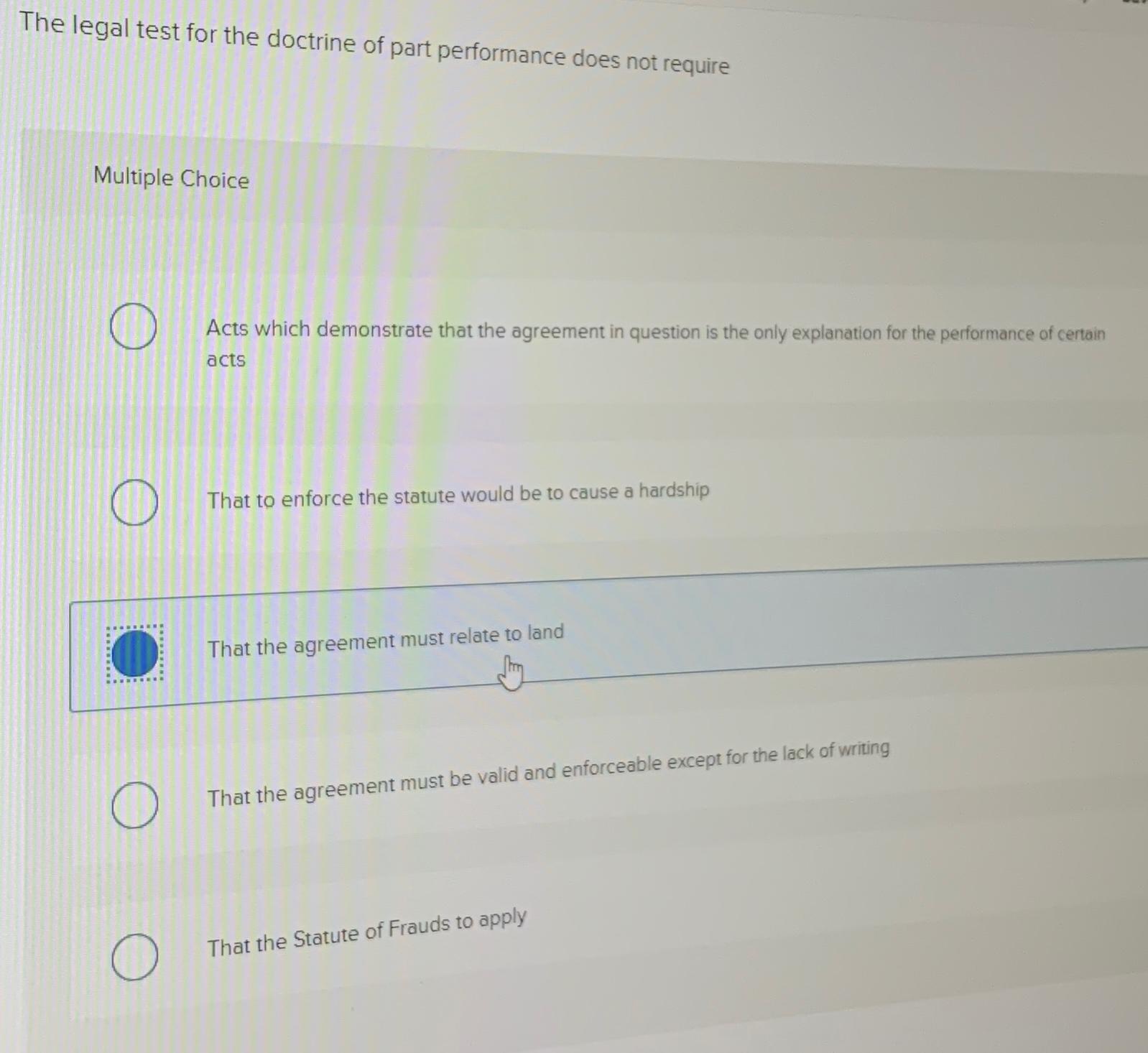 Solved The legal test for the doctrine of part performance | Chegg.com