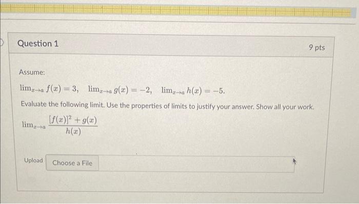 Solved limx→af(x)=3,limx→ag(x)=−2,limx→ah(x)=−5. Evaluate | Chegg.com