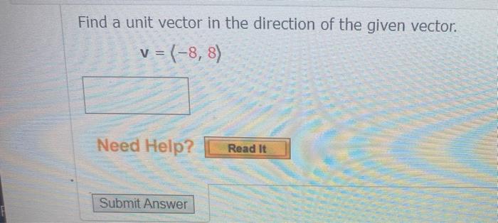 Solved Find a unit vector in the direction of the given | Chegg.com