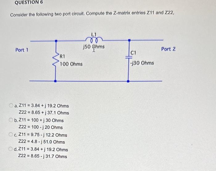 Solved Consider the following two port circuit. Compute the | Chegg.com