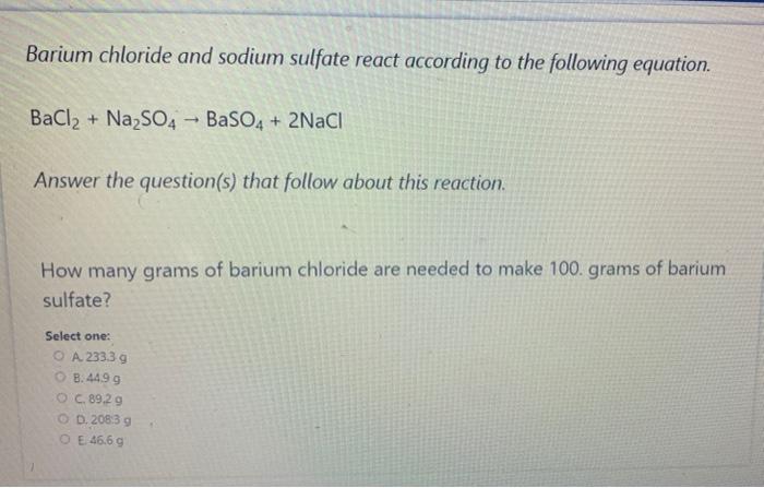 Solved Barium chloride and sodium sulfate react according to | Chegg.com