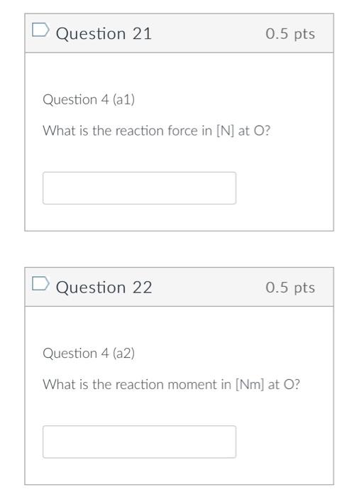Solved Question 21 0.5pts Question 4 (a1) What is the | Chegg.com Solved Question 21 0.5pts Question 4 (a1) What is the | Chegg.com