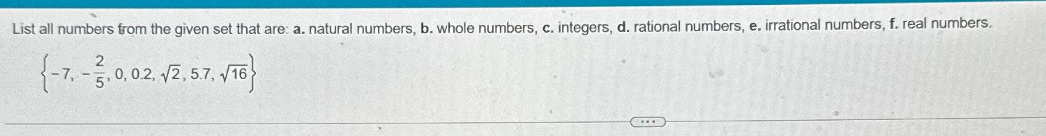 Solved List all numbers from the given set that are: a. | Chegg.com