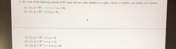 Solved 6. For each of the following subsets of R2, draw the | Chegg.com