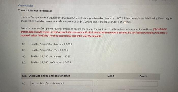 Solved Current Attempt in Progress Ivanhoe Company owns | Chegg.com