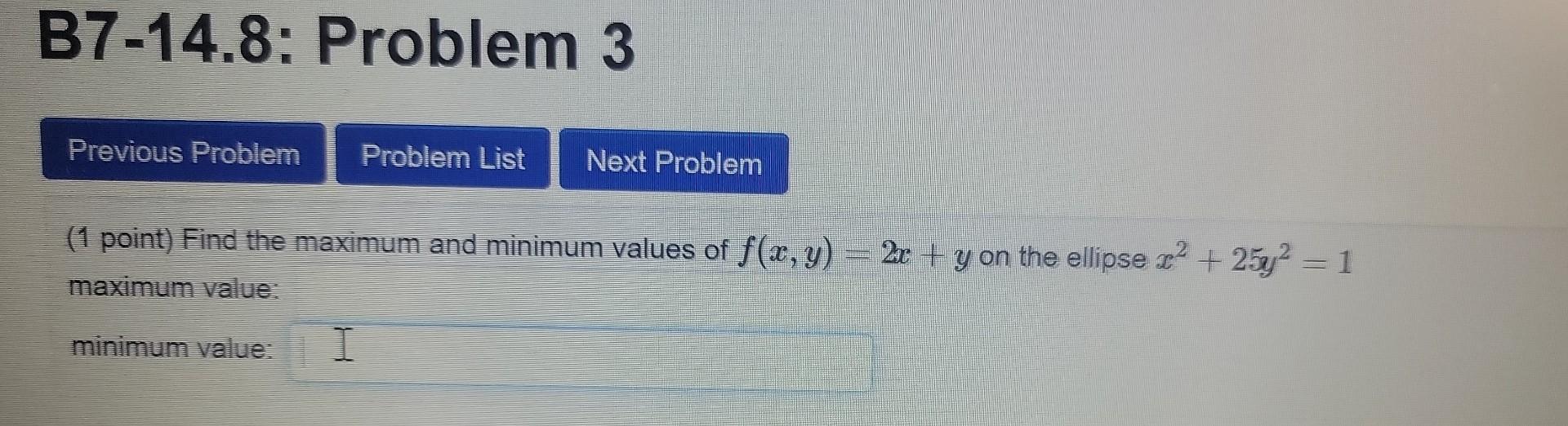 Solved 1 Point Find The Maximum And Minimum Values Of 6589