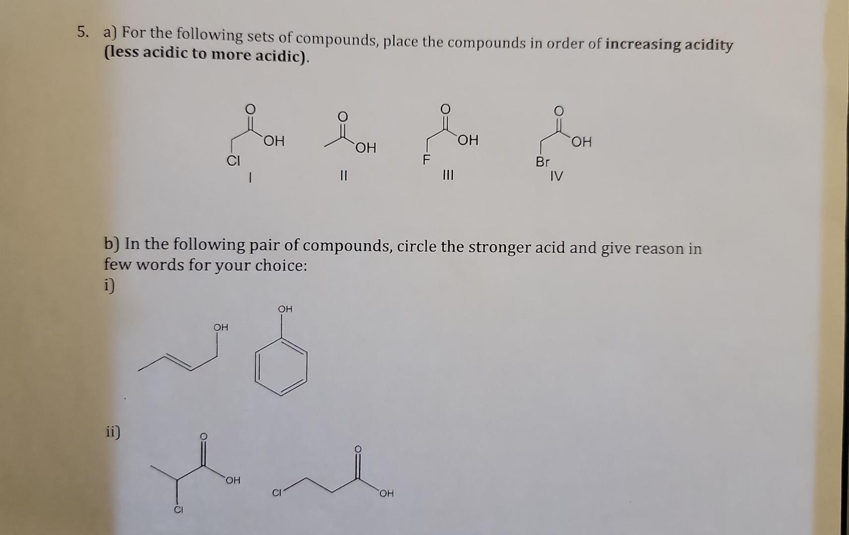 Solved 5. a) For the following sets of compounds, place the | Chegg.com