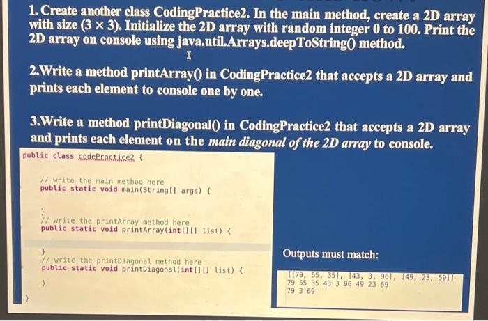 Solved 1. Create another class CodingPractice2. In the main | Chegg.com Solved 1. Create another class CodingPractice2. In the main | Chegg.com