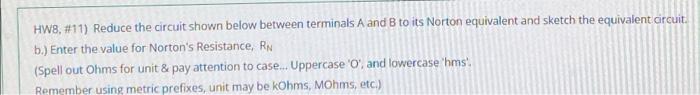 Solved HW8, \#11) Reduce the circuit shown below between | Chegg.com