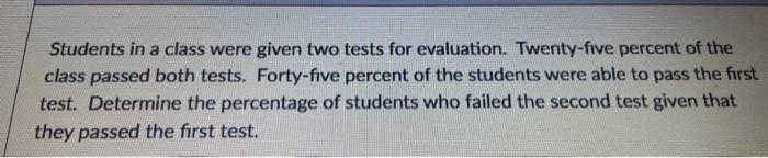 Solved Students in a class were given two tests for | Chegg.com