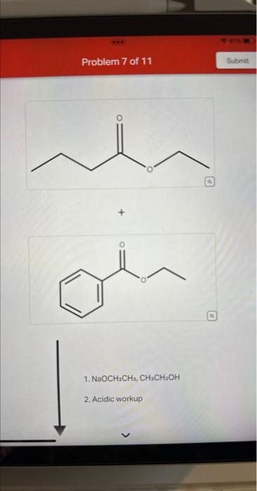Solved Problem 7 of 11 1. NaOCH2CH2,CH2CH2OH 2. Acidic | Chegg.com
