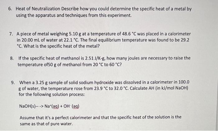 Solved 6. Heat of Neutralization Describe how you could | Chegg.com