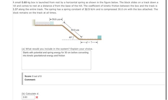 Solved small 0.60−kg box is launched from rest by a | Chegg.com