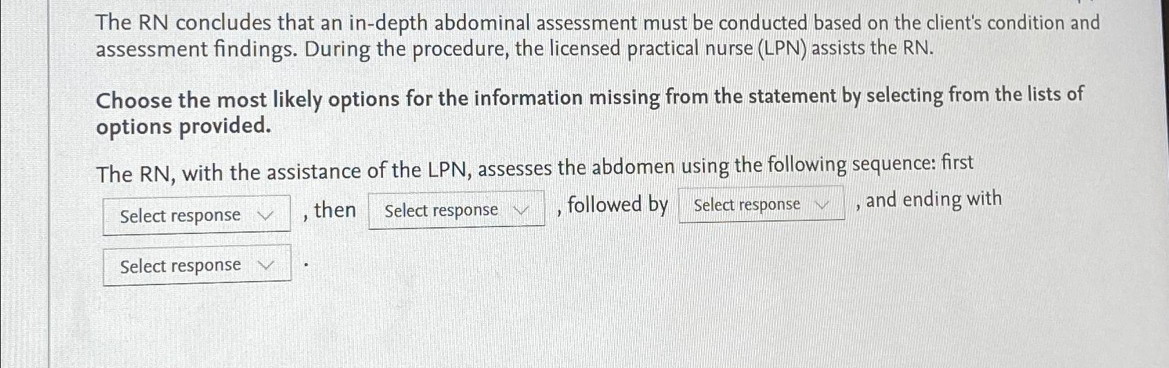 Solved The RN concludes that an in-depth abdominal | Chegg.com