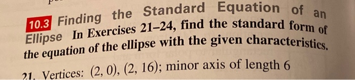 Solved PO 10.3 Finding the Standard Equation Ellipse In | Chegg.com