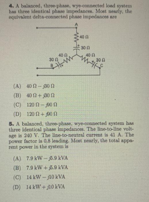 Solved 4. A balanced, three-phase, wye-connected load system | Chegg.com