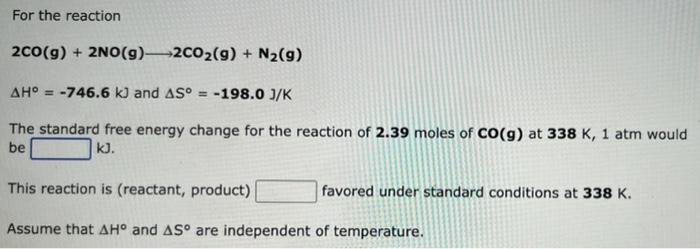 Solved For the reaction 2CO(g) + 2NO(g)-2CO₂(g) + N₂(g) AH° | Chegg.com