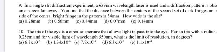 Solved In a single slit diffraction experiment, a 633nm | Chegg.com