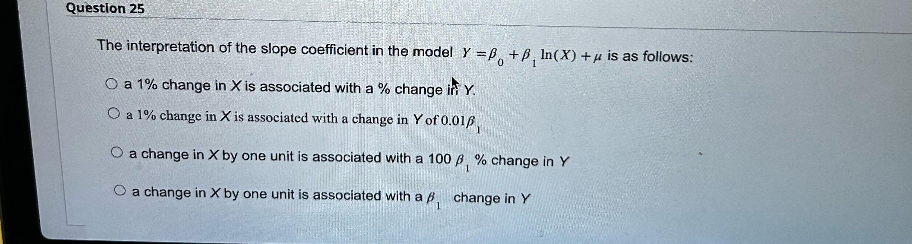 Solved Question 25The interpretation of the slope | Chegg.com