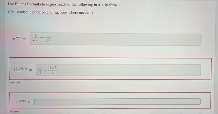 Solved Use Euler's Formula to express each of the following | Chegg.com