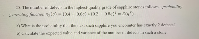 Solved 25. The number of defects in the highest-quality | Chegg.com