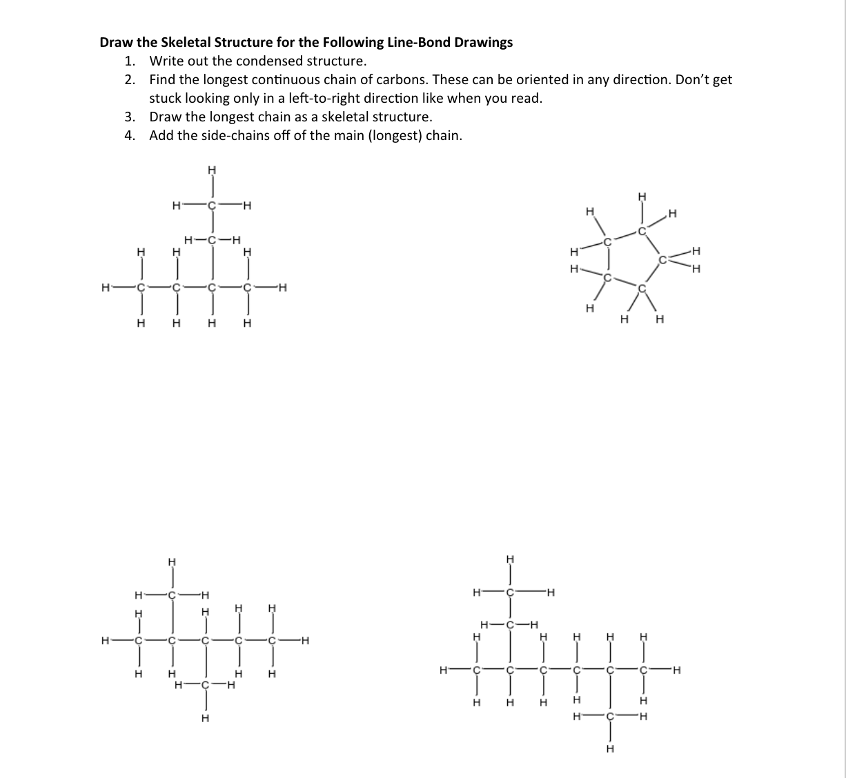 Solved Draw the Skeletal Structure for the Following | Chegg.com