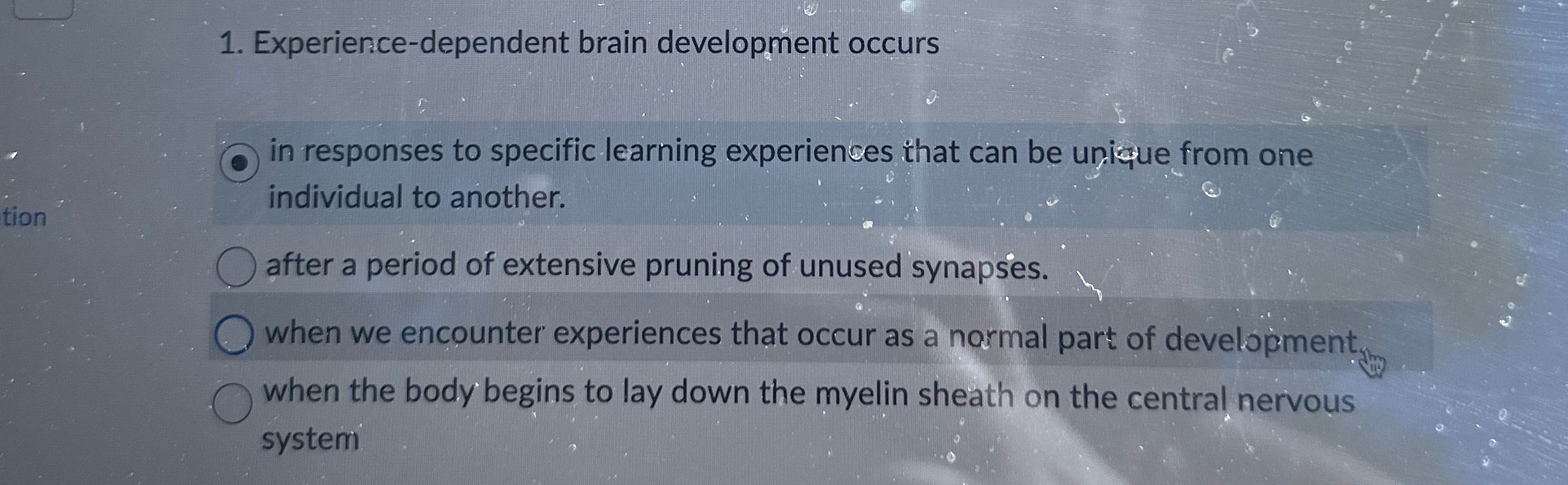 Solved Experience-dependent brain development occursin | Chegg.com
