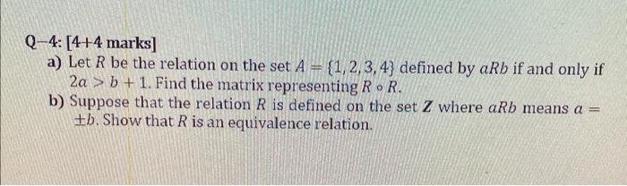 Solved Q−4:[4+4 marks ] a) Let R be the relation on the | Chegg.com