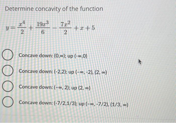 Solved Determine Concavity Of The Function X4 1973 7 X² 2 6