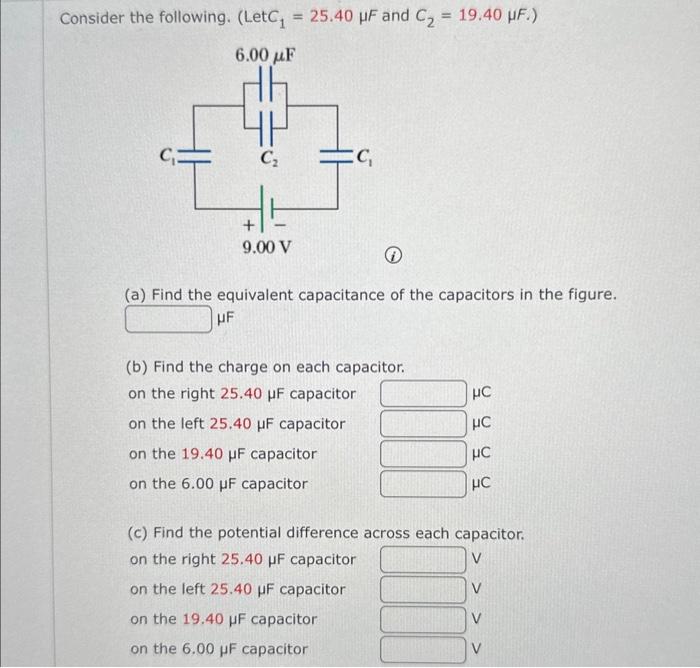 Solved the following. ( Let C1=25.40μF and C2=19.40μF.) (a) | Chegg.com