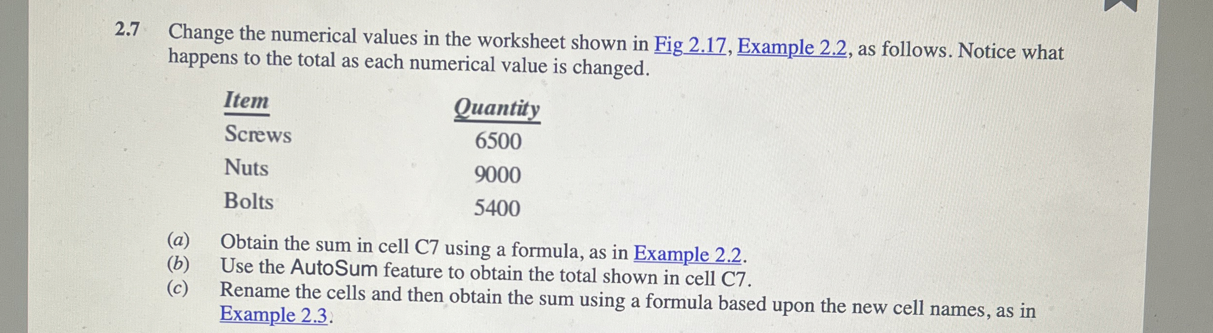 Solved 2.7 ﻿Change the numerical values in the worksheet | Chegg.com
