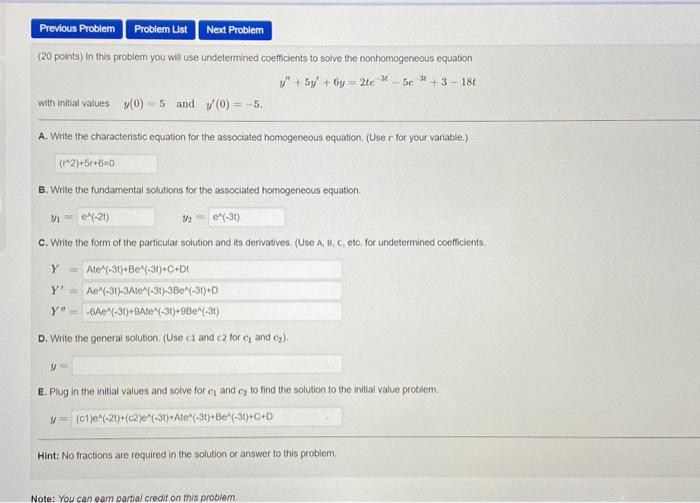 Solved (20 points) In this problem you will use undetermined | Chegg.com