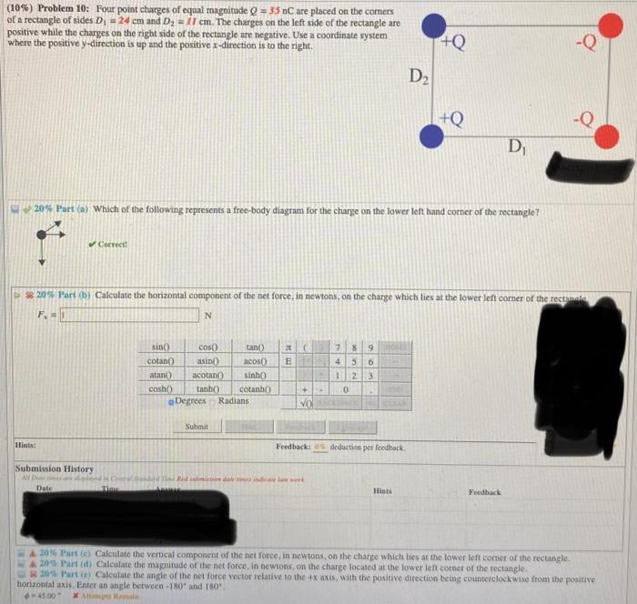 Solved (10\%) Problem 10: Four point charges of equal | Chegg.com