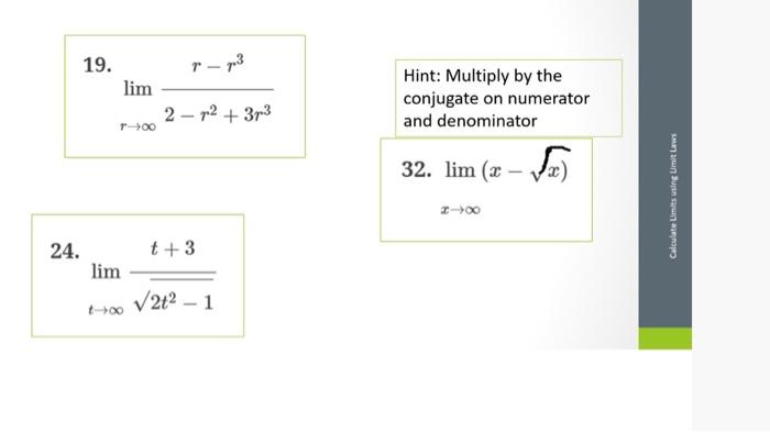Solved 19. limr→∞2−r2+3r3r−r3 Hint: Multiply by the | Chegg.com
