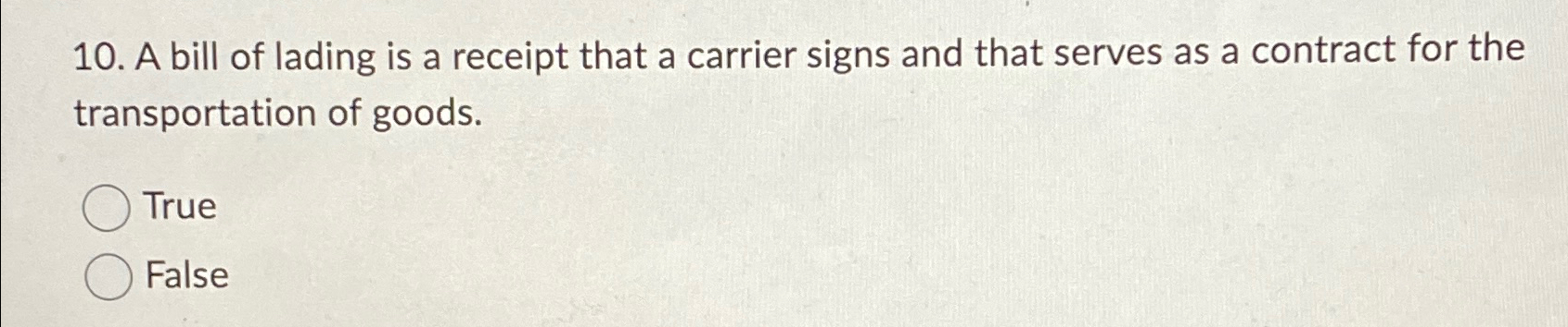 Solved A bill of lading is a receipt that a carrier signs | Chegg.com