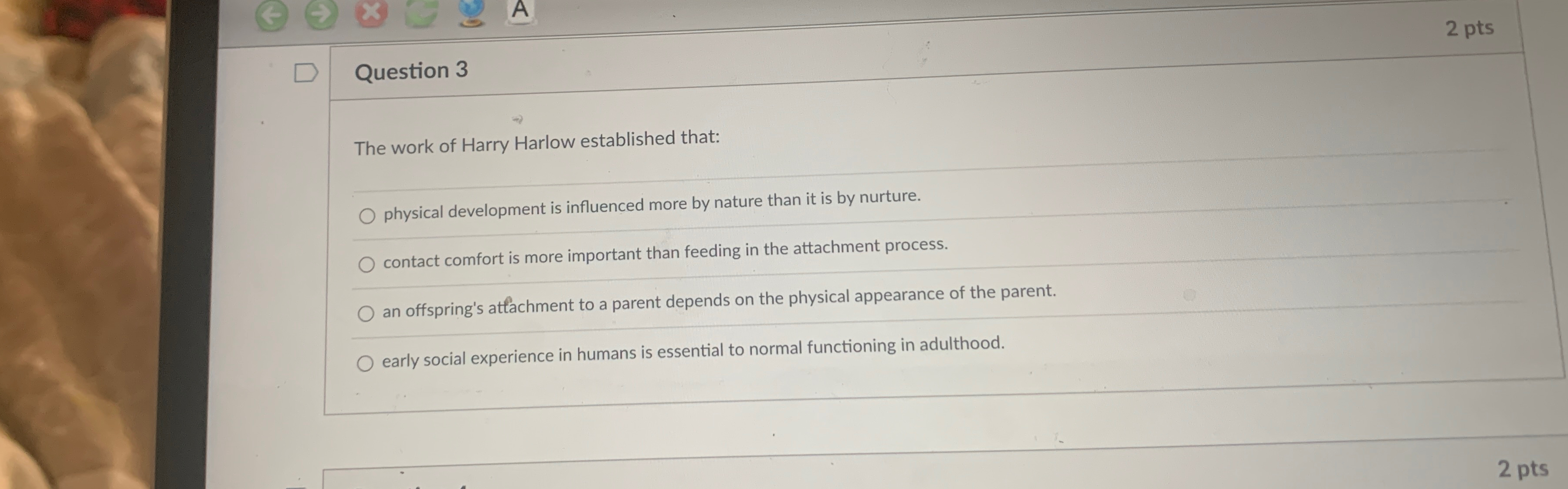 Solved Question 3The work of Harry Harlow established | Chegg.com