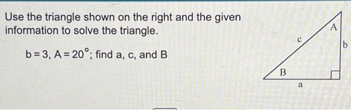Solved Use the triangle shown on the right and the given | Chegg.com