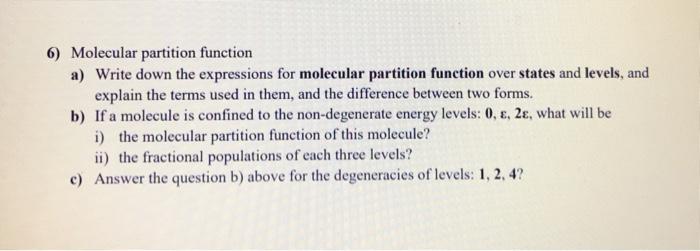 Solved Molecular partition functiona) Write down the | Chegg.com