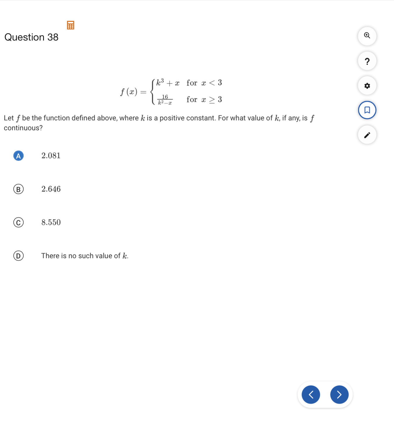 Solved Question 38f(x)={k3+x for x
