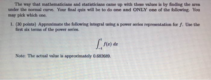Solved A standard normal distribution is given by the | Chegg.com
