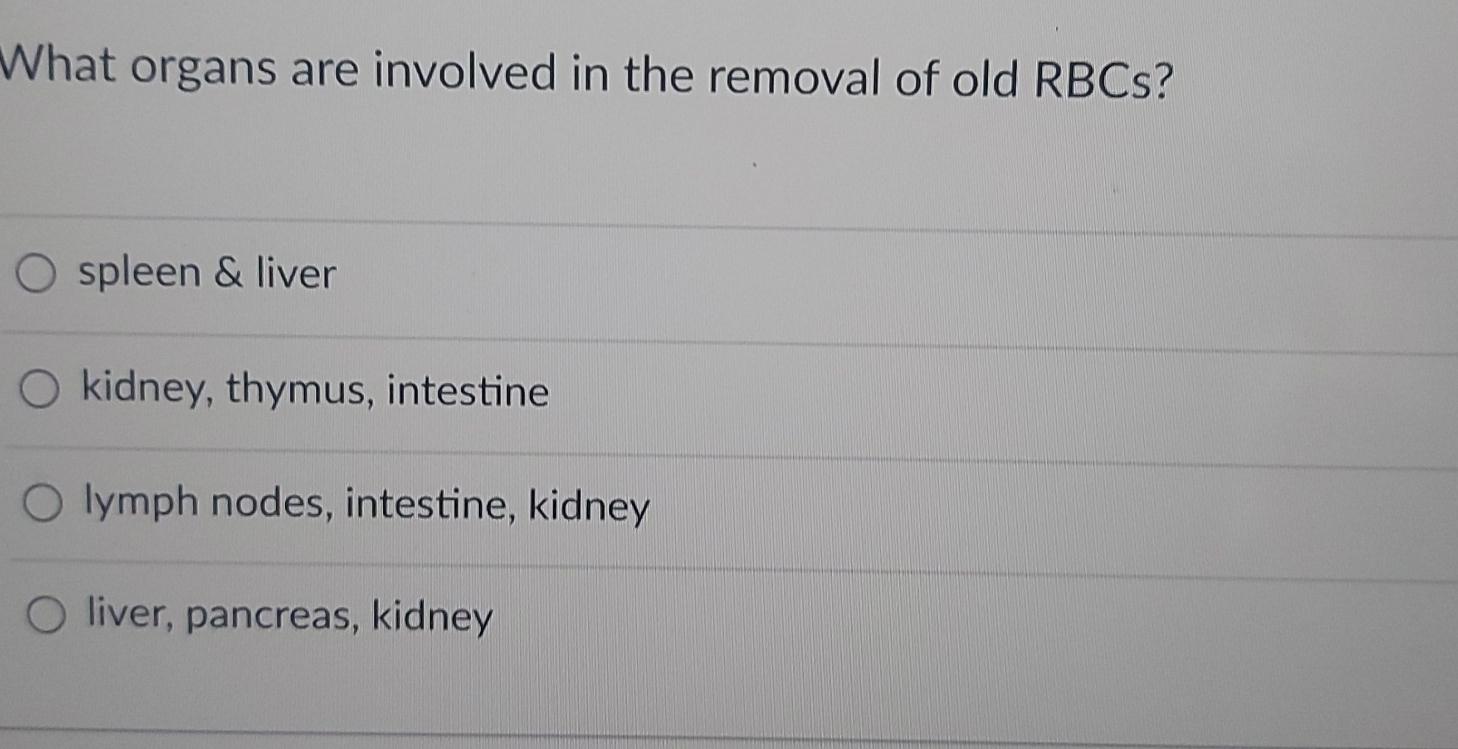Solved What organs are involved in the removal of old | Chegg.com