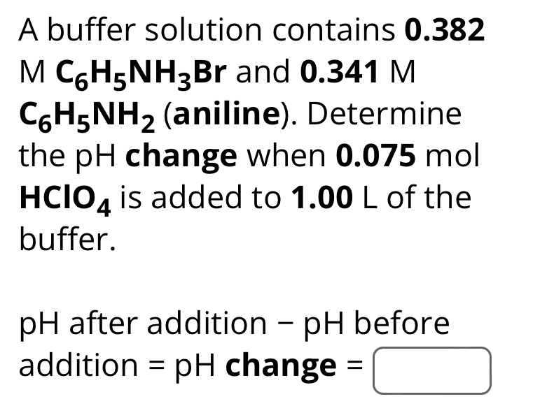 Solved A buffer solution contains 0.382 MCH_(5)NH_(3)Br and | Chegg.com