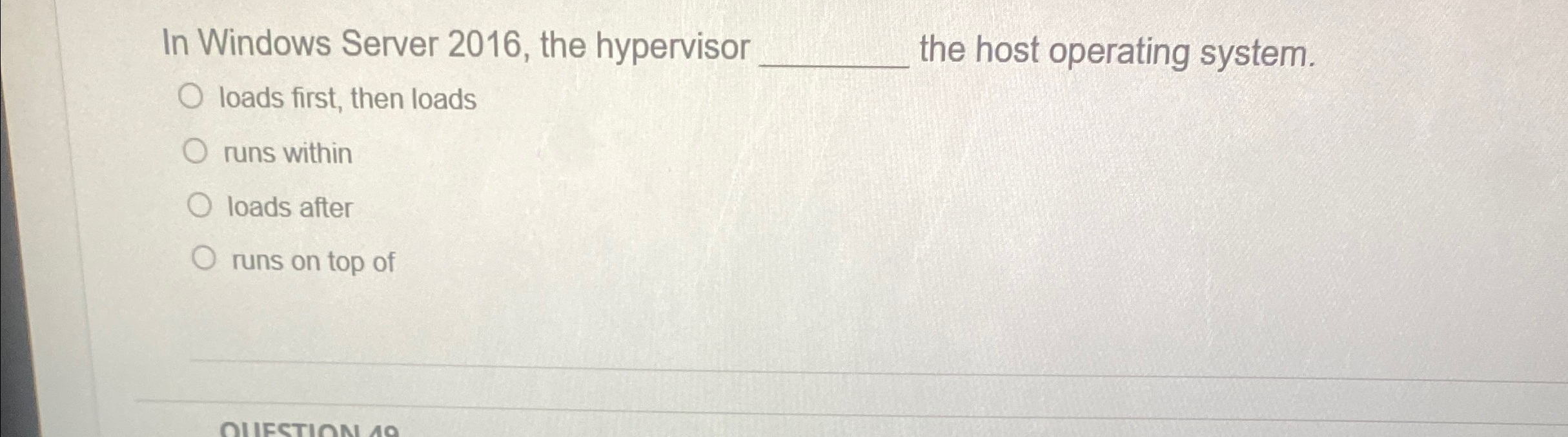 Solved In Windows Server 2016, ﻿the hypervisor ﻿the host | Chegg.com