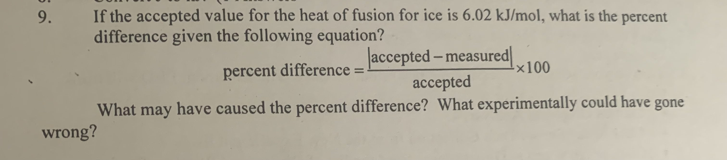 If the accepted value for the heat of fusion for ice | Chegg.com