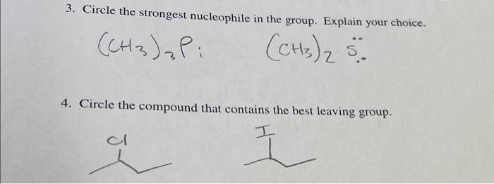 Solved 3. Circle the strongest nucleophile in the group. | Chegg.com