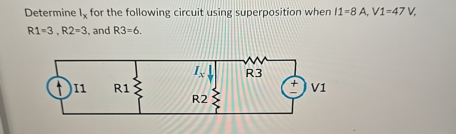 Solved Determine Ix ﻿for the following circuit using | Chegg.com